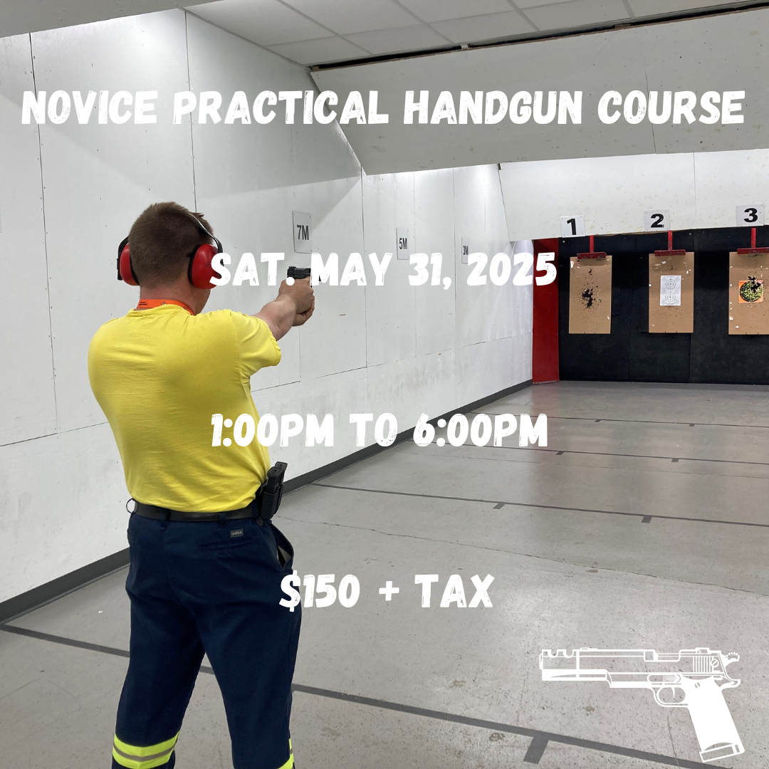 Novice Practical Handgun Course - May 31, 2025 - Saskatoon Wildlife Federation